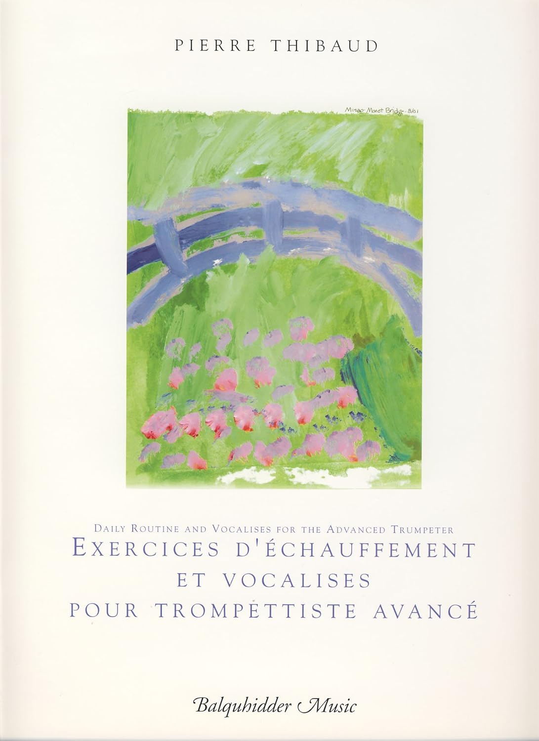 DAILY ROUTINE AND VOCALISES TROMPETTE: Pierre Thibaud: 9780825848568 ...