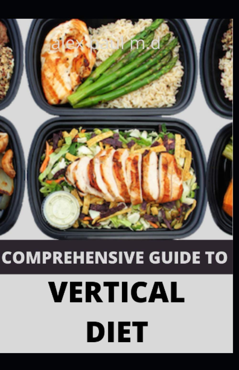 COMPREHENSIVE GUIDE TO VERTICAL DIET: PREFECT GUIDE OF VERTICAL DIET ...