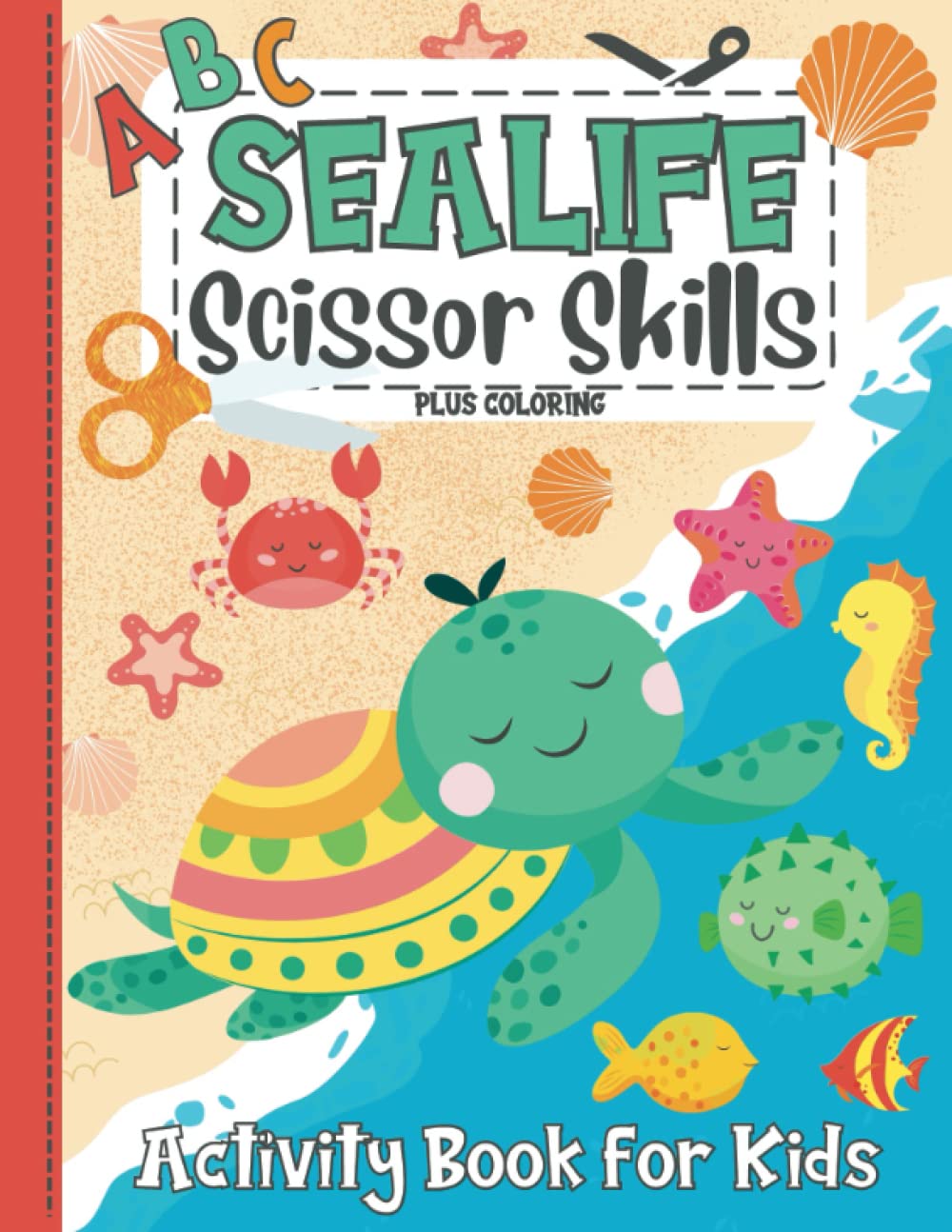 Sealife Scissor Skills Activity Book For Kids Abc Plus Coloring ...