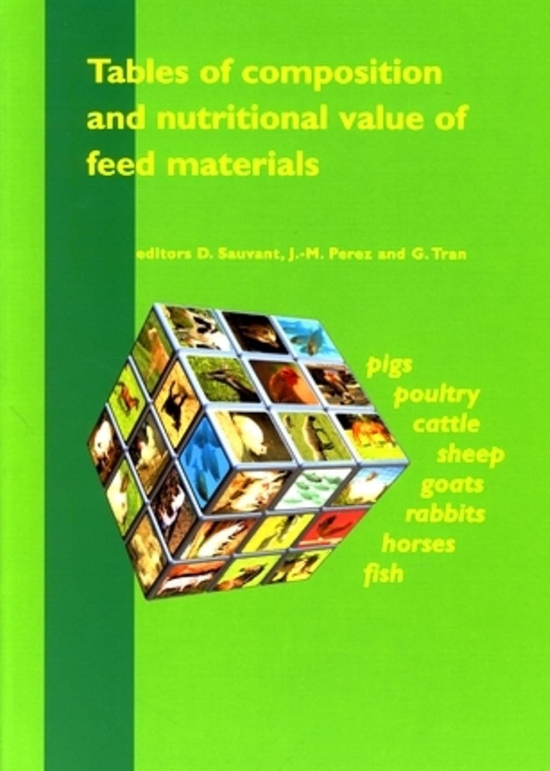 Tables of composition and nutritional value of feed materials: 2nd ...