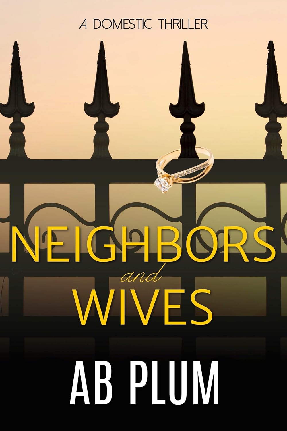 Amazon.com: Neighbors and Wives eBook : Plum, AB: Kindle Store