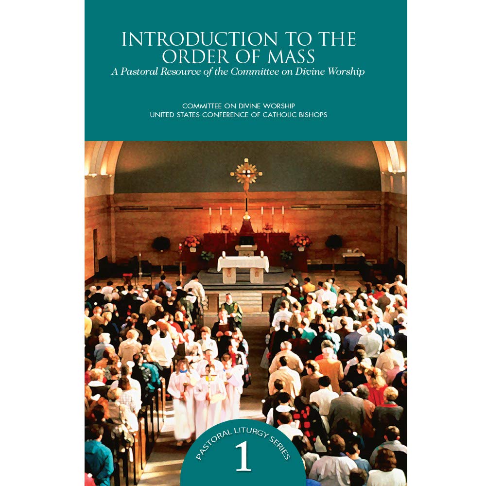Introduction to Order of Mass: A Pastoral Resource of the Bishops ...