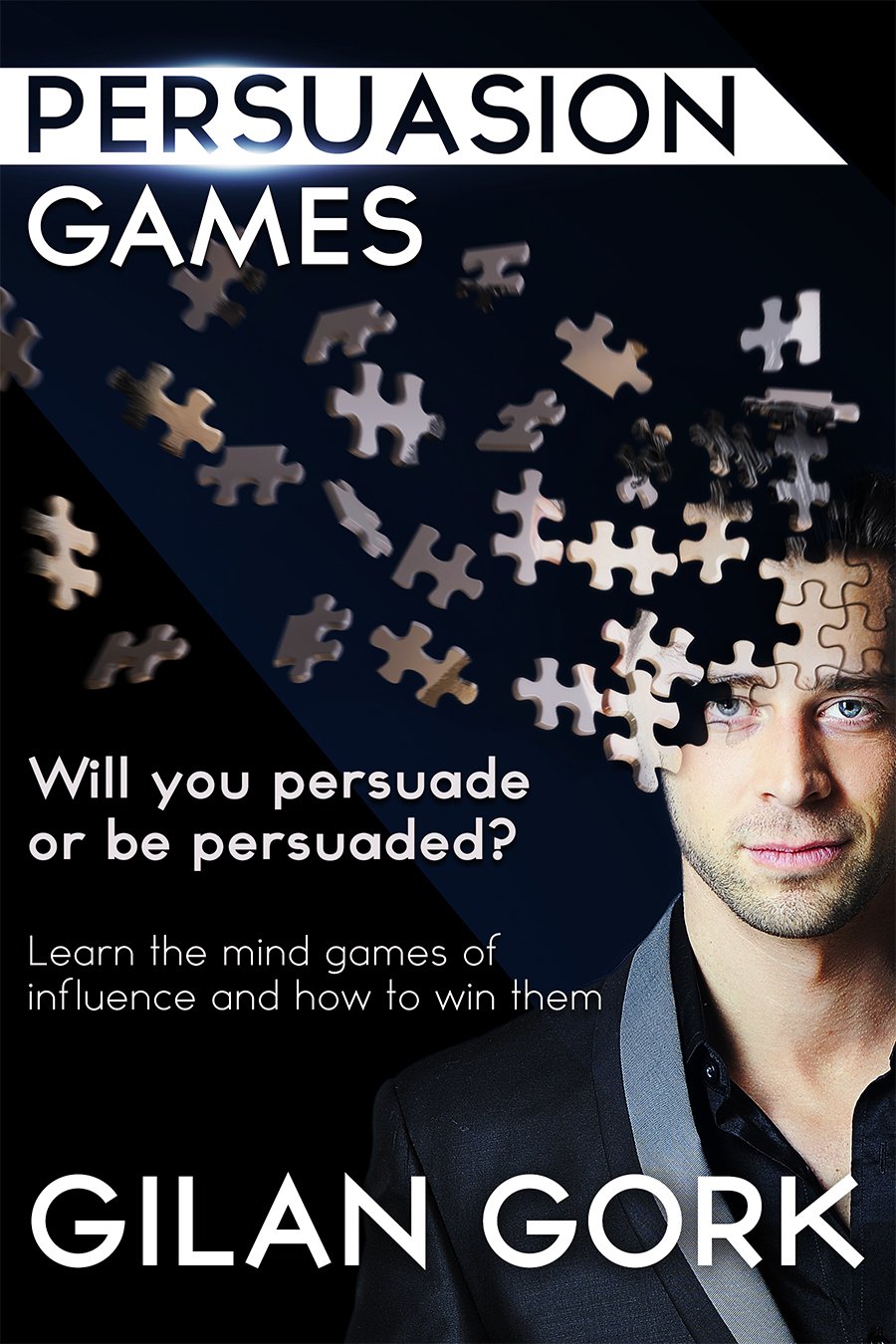 Amazon.com: Persuasion Games: Will you persuade or be persuaded? Learn ...