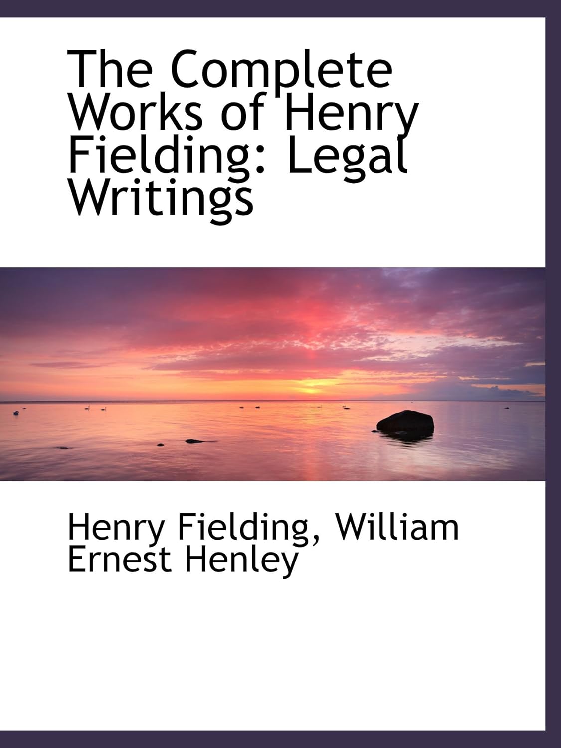 Amazon.com: The Complete Works of Henry Fielding: Legal Writings ...