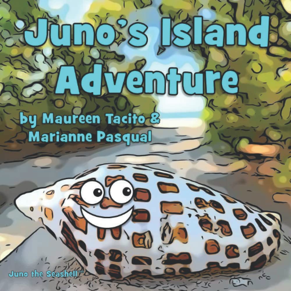 Juno's Island Adventure (Juno the Seashell): Pasqual, Marianne, Tacito ...