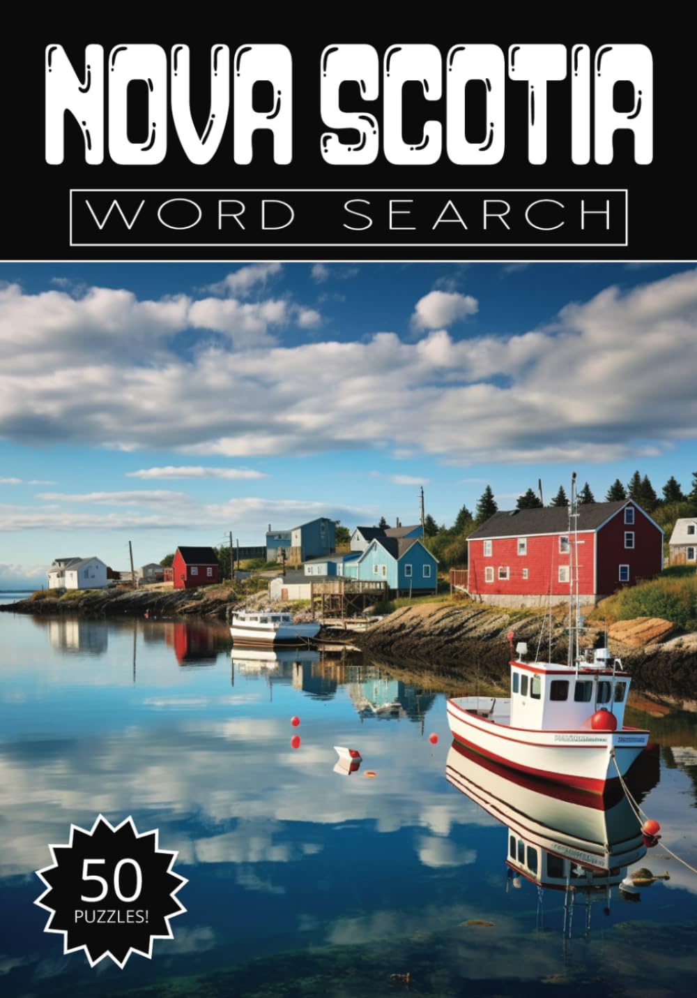Nova Scotia Word Search: 50 Halifax Puzzles, Word Find, Vocabulary ...