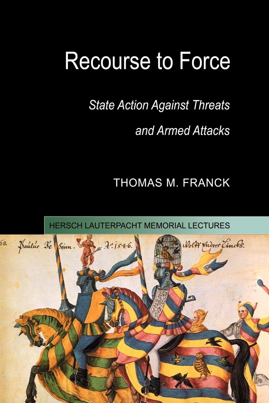 Amazon.com: Recourse to Force: State Action against Threats and Armed ...