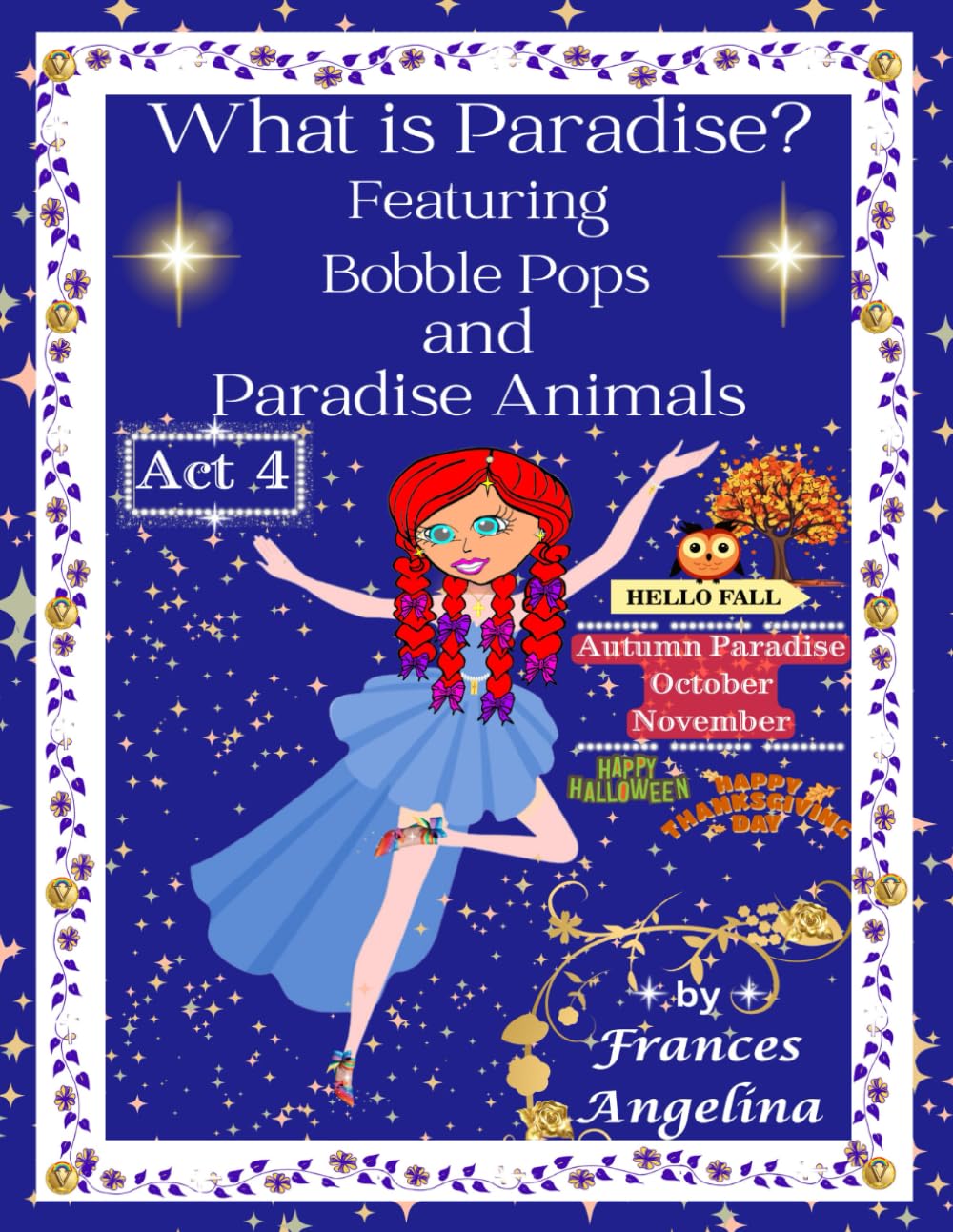 Book review of What Is Paradise? ACT 4 - Readers' Favorite: Book ...