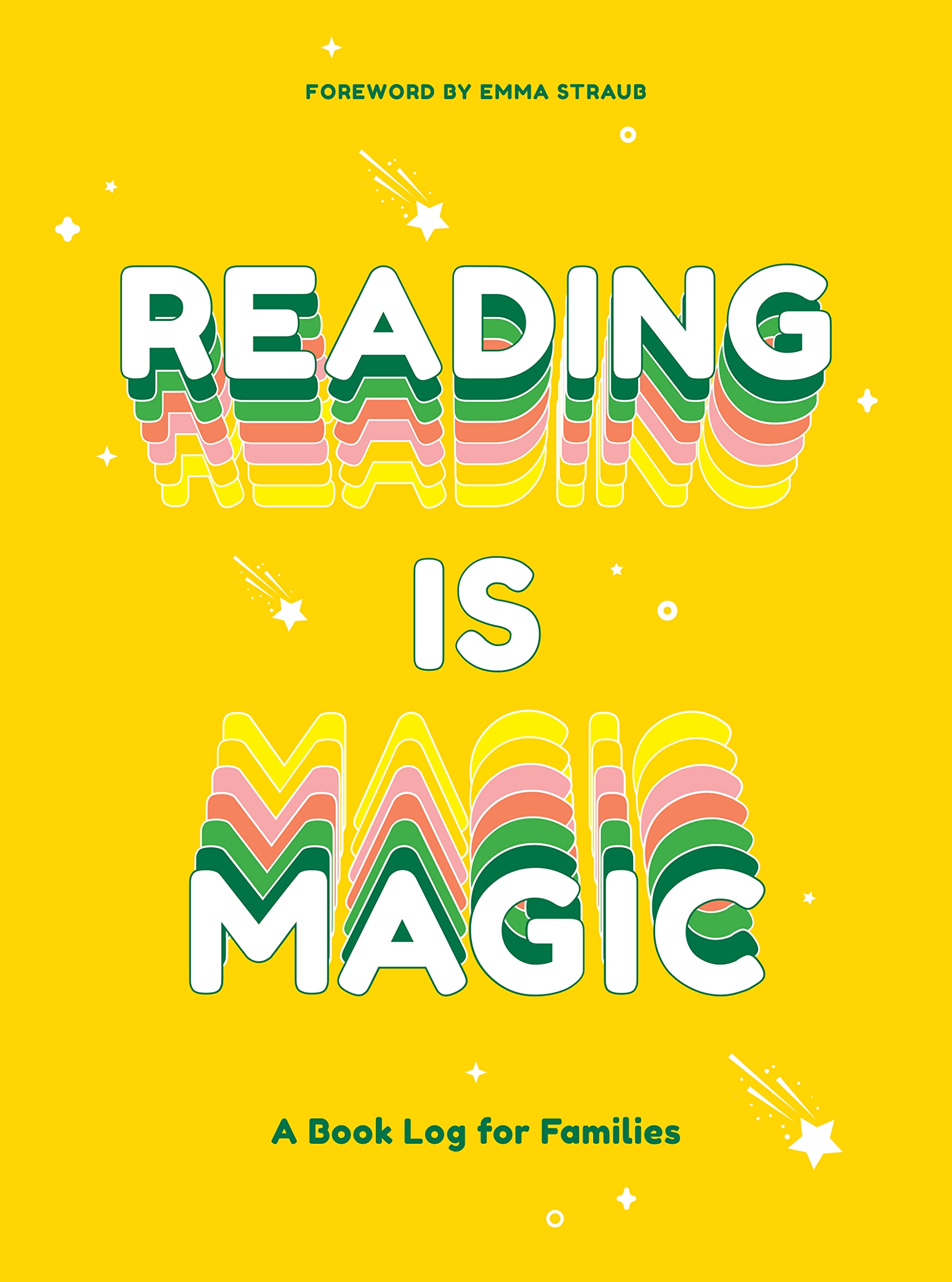Reading Is Magic: A Book Log for Families: Straub, Emma: 9781419741401 ...