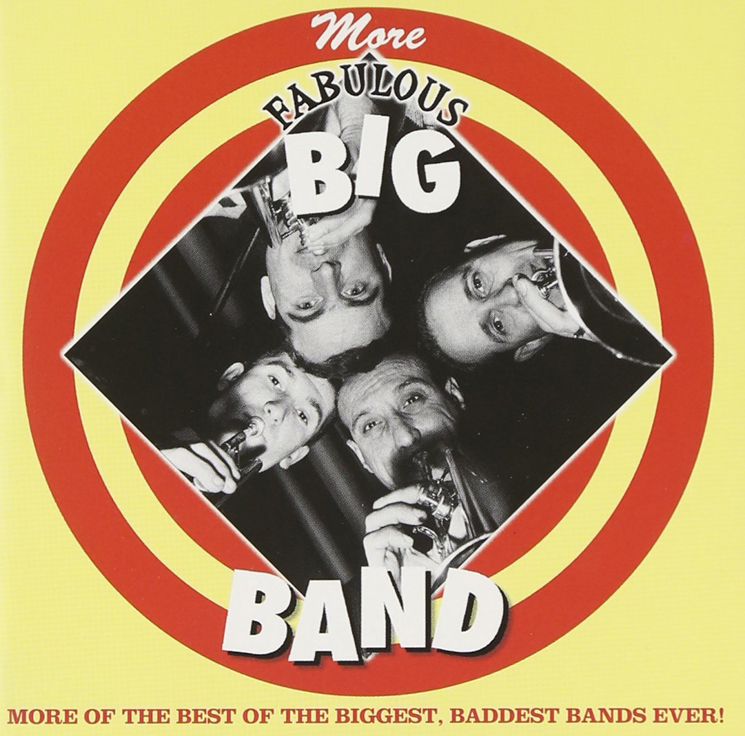 Various Artists - More Fabulous Big Band Collection - Amazon.com Music
