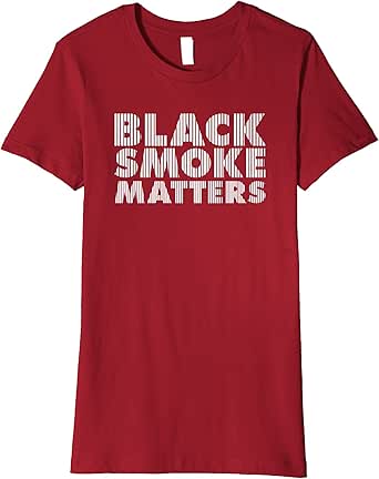 Amazon.com: Black Smoke Matters T-shirt : Clothing, Shoes & Jewelry