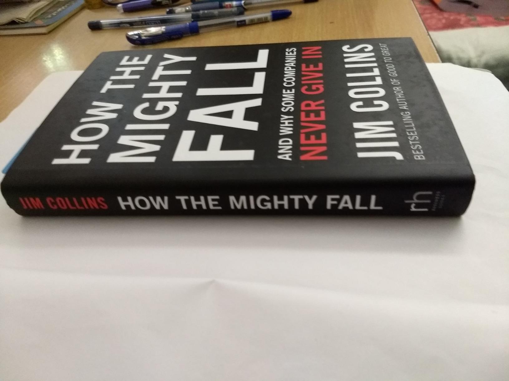 Buy How the Mighty Fall: And Why Some Companies Never Give In Book ...