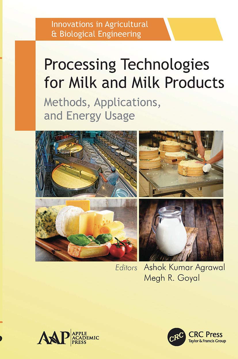 Processing Technologies for Milk and Milk Products: Methods ...