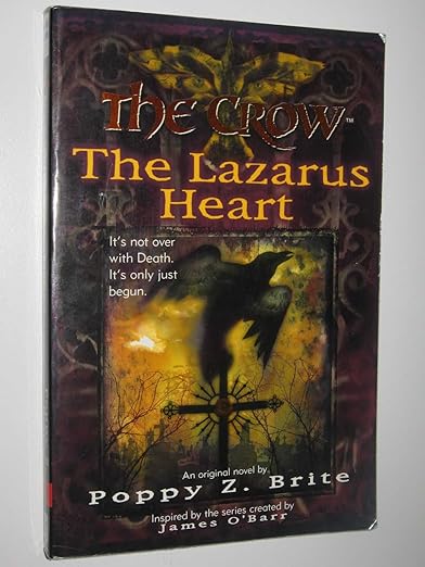 Amazon.com: The Crow : The Lazarus Heart: 9780061058240: Brite, Poppy Z ...