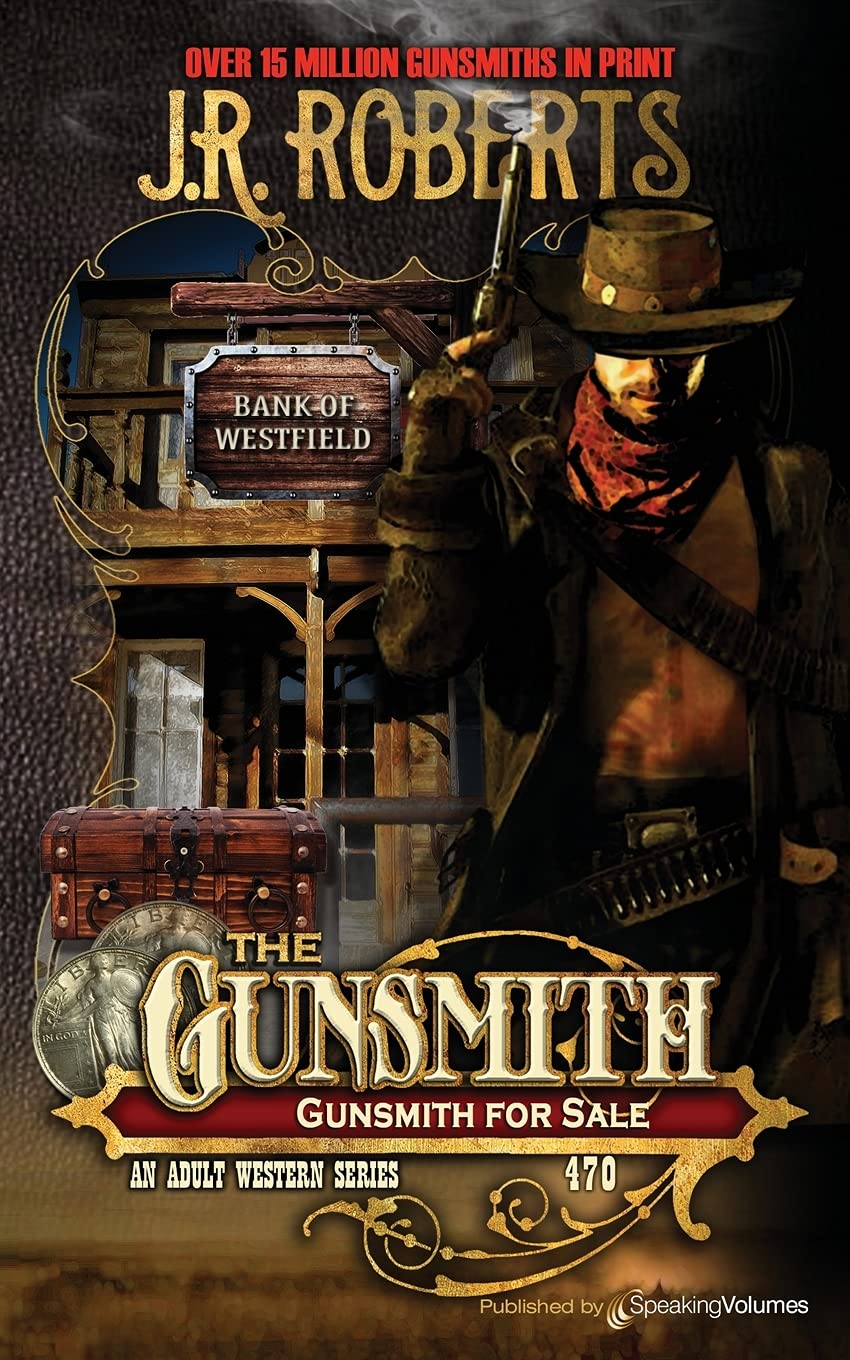 Gunsmith for Sale (The Gunsmith): Roberts, J.R.: 9781645404897: Amazon ...