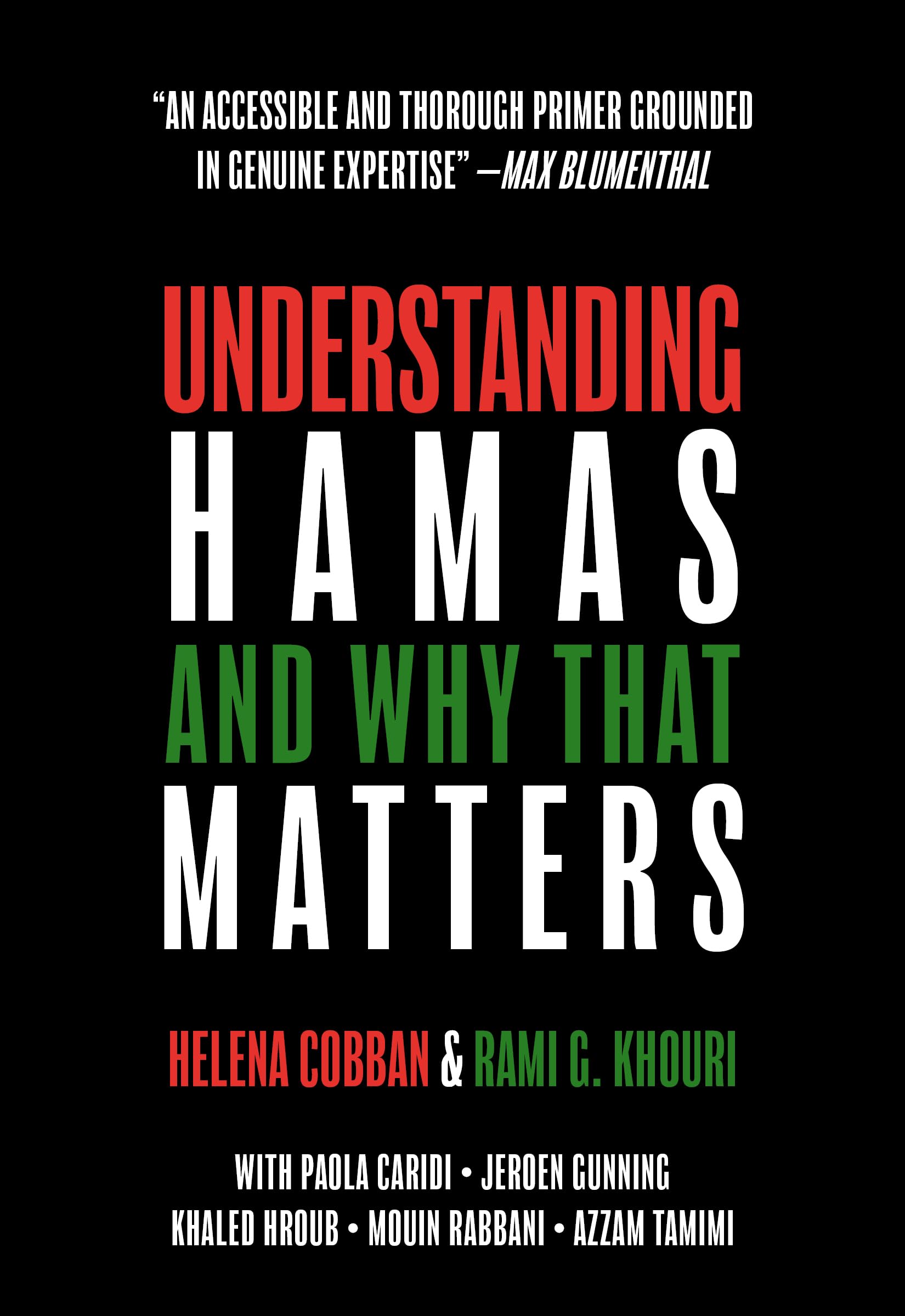 Understanding Hamas: And Why That Matters: Cobban, Helena, Khouri, Rami ...