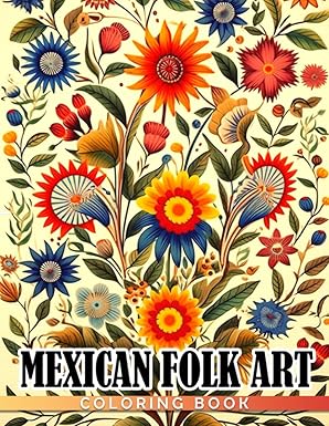 Amazon.com: Mexican Folk Art Coloring Book: Favorite Vintage With Mind ...