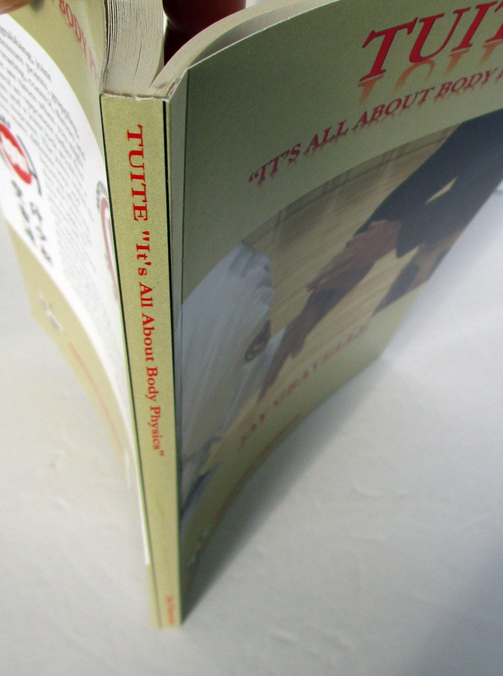 Tuite: "It's all about body physics!": Gravelle, Jay: 9781937358259 ...