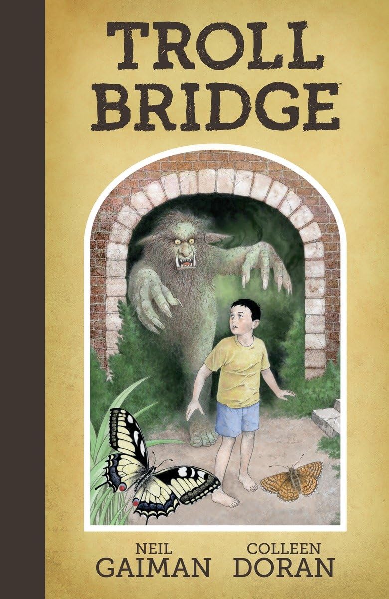 Neil Gaiman's Troll Bridge: Gaiman, Neil, Doran, Colleen: 9781506700083 ...
