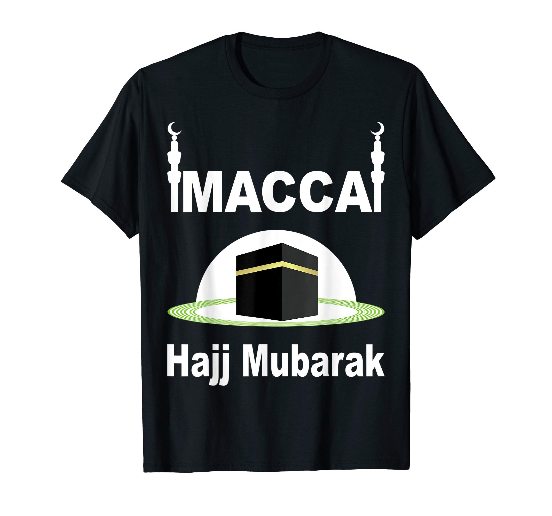 Buy funny hajj, Umrah, Kaaba, Macca cool design for all Muslims T-Shirt ...
