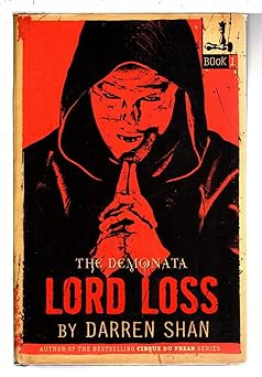 Amazon.com: The Demonata #1: Lord Loss: Book 1 in the Demonata series ...