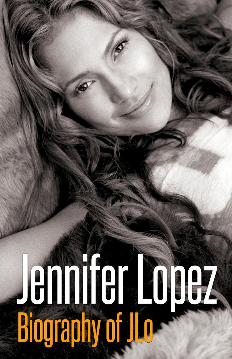 Amazon.com: Jennifer Lopez - Biography of JLo eBook : Evans, Sunni ...