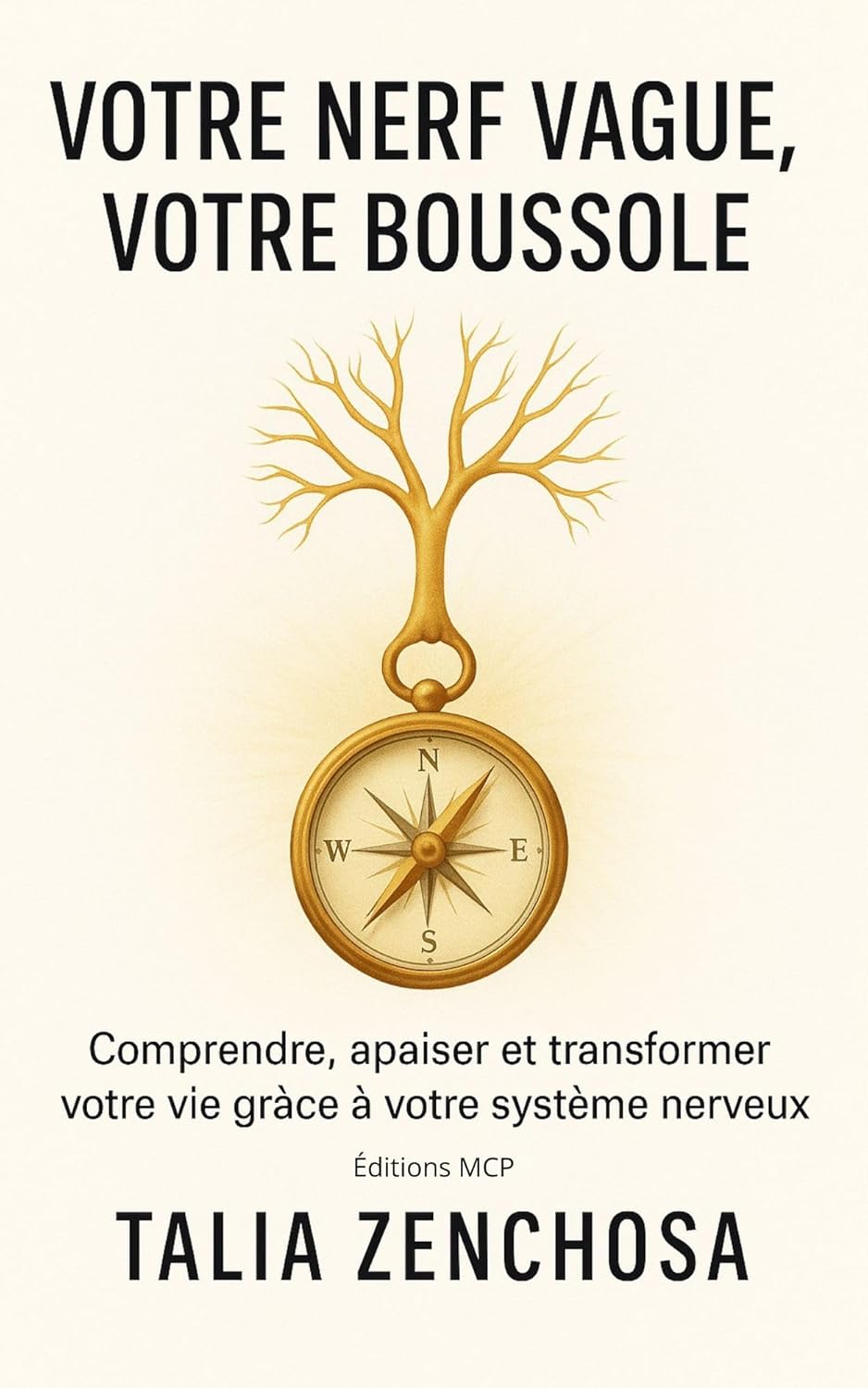 VOTRE NERF VAGUE, VOTRE BOUSSOLE : COMPRENDRE, APAISER ET TRANSFORMER ...