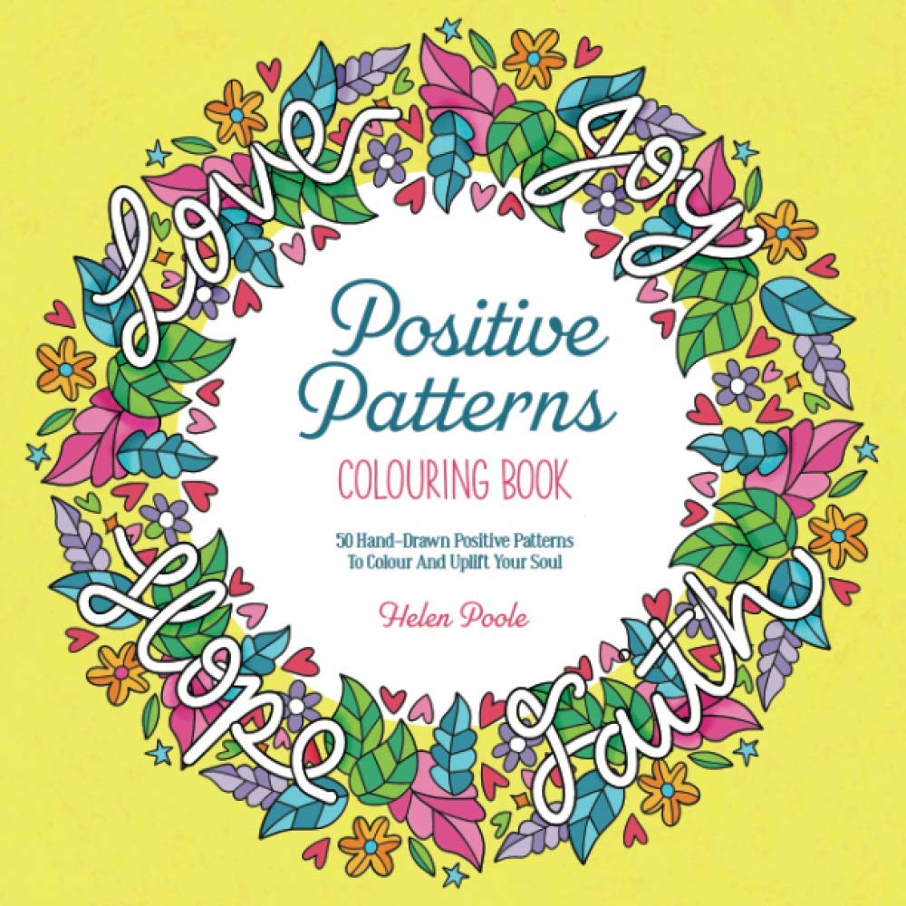Buy Positive Patterns Colouring Book 50 Hand Drawn Positive Patterns buy-positive-patterns-colouring-book-50-hand-drawn-positive-patterns