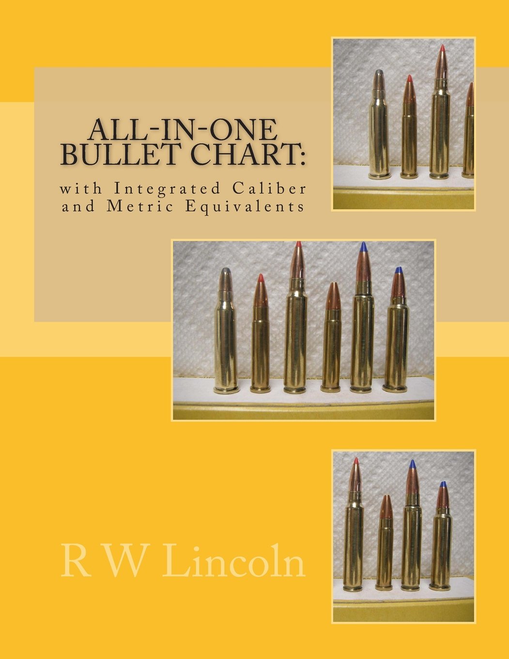 All-In-One Bullet Chart: with Integrated Caliber and Metric Equivalents ...