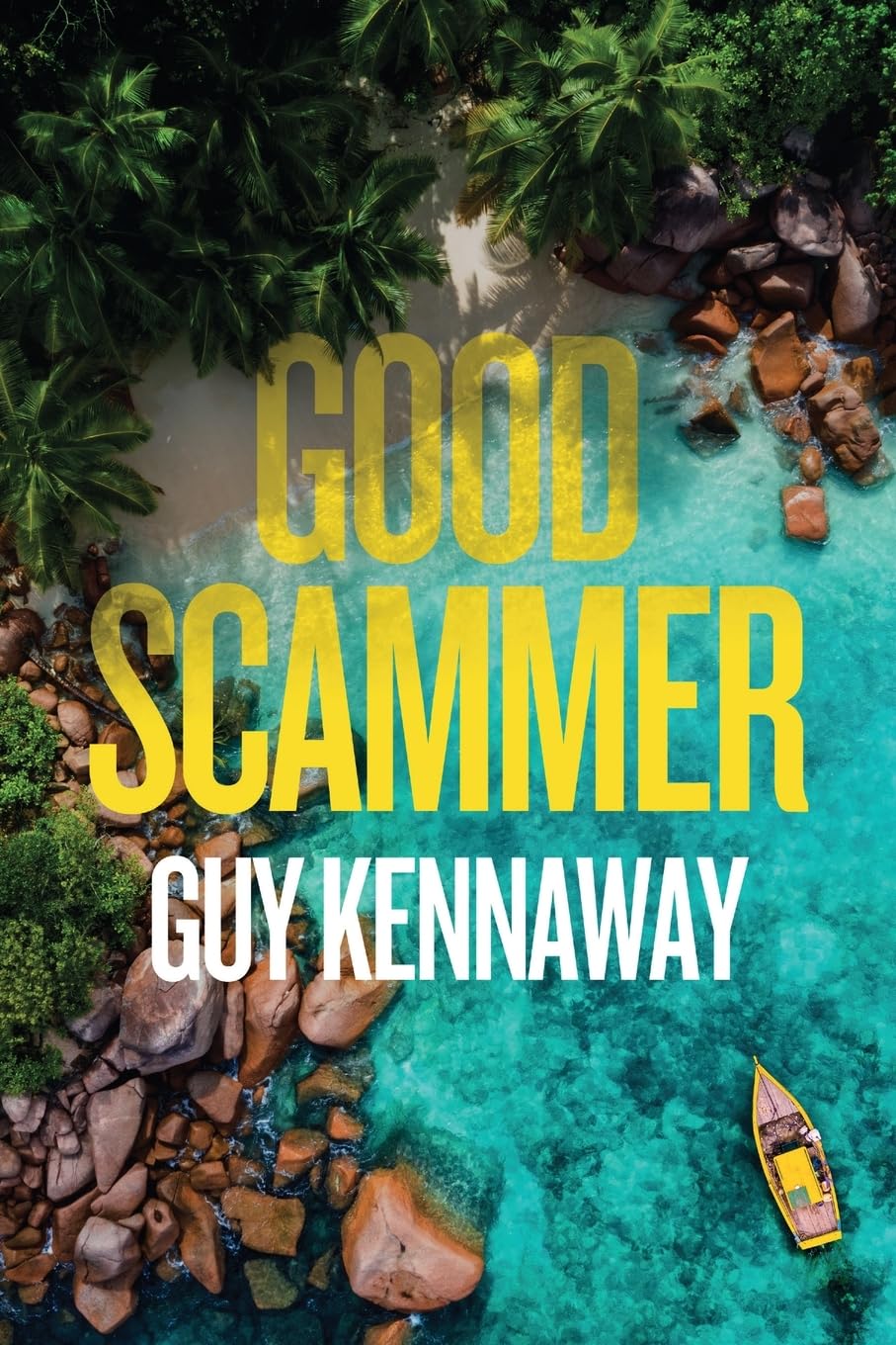 Amazon.com: Good Scammer: 9781912914623: Kennaway, Guy: Books