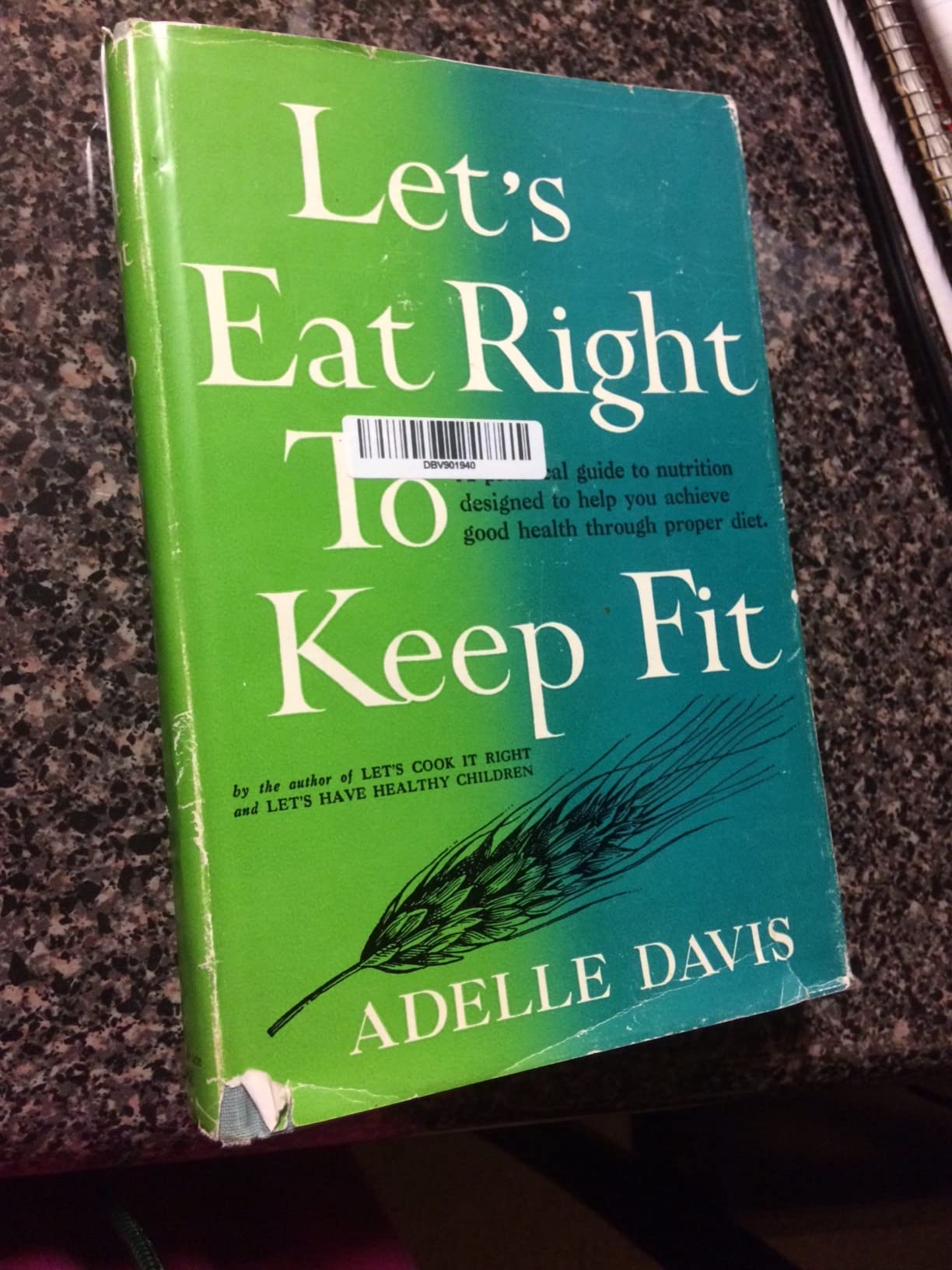 Let's Eat Right to Keep Fit: Davis, Adelle: 9780451046307: Amazon.com ...