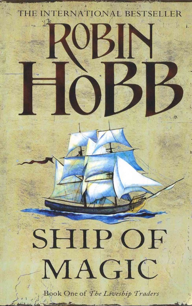 Ship of Magic (The Liveship Traders, Book 1) : Hobb, Robin: Amazon.co ...