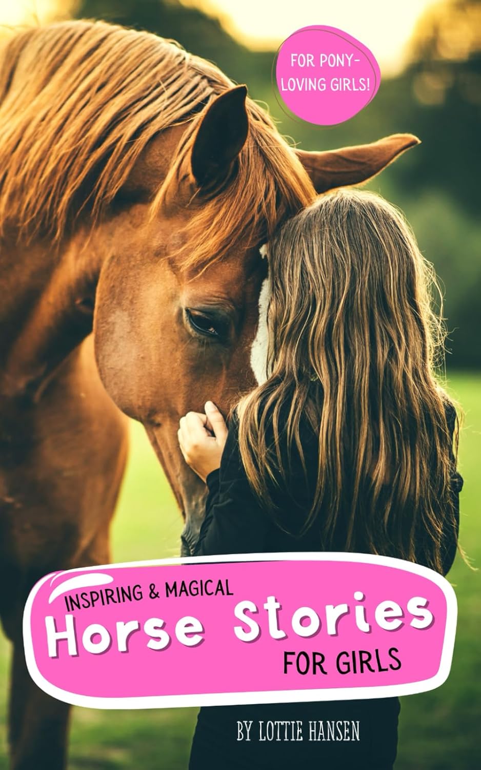 Inspiring & Magical Horse Stories for Girls: Jump Into 10 Tales of Fun ...