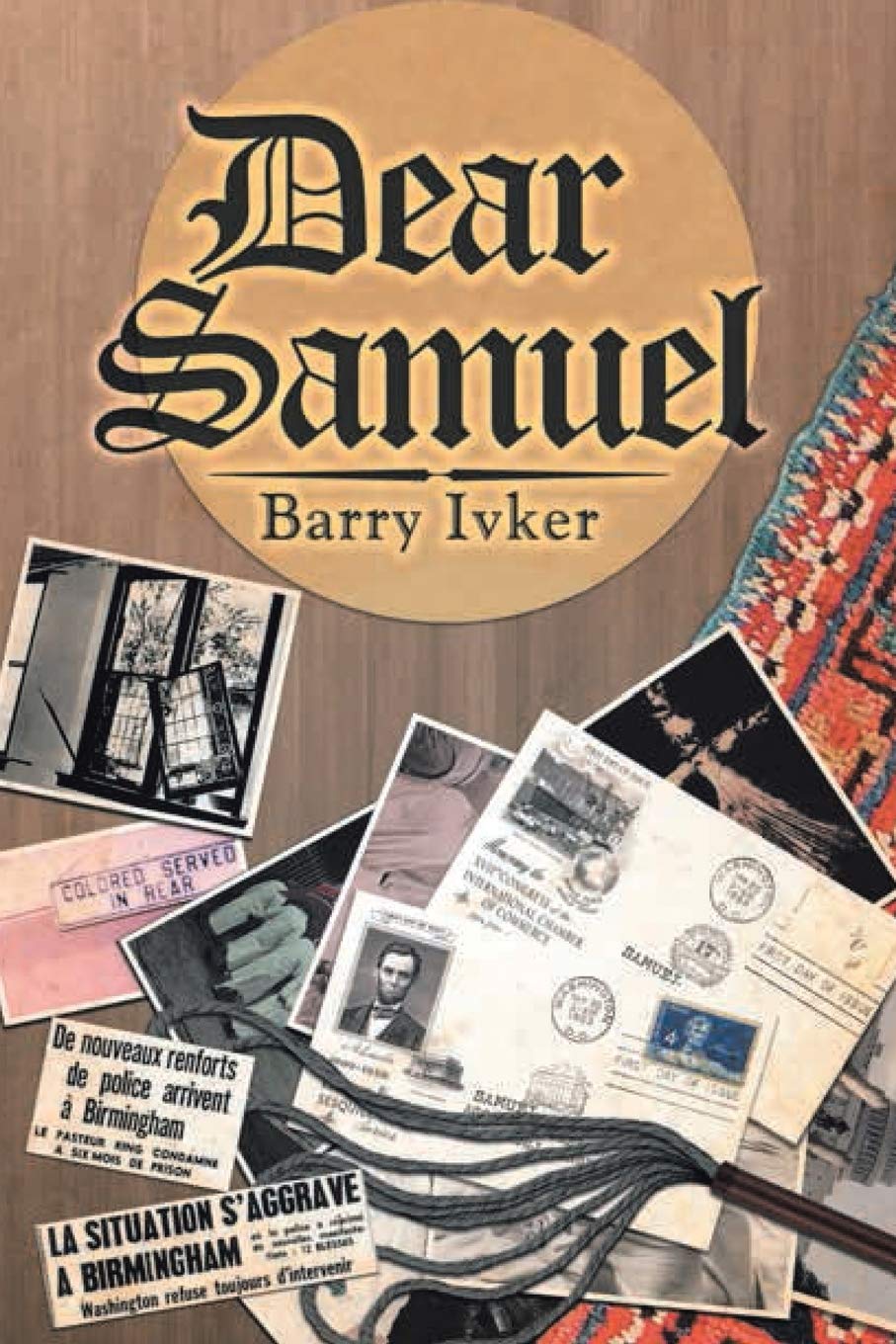 Amazon.com: Dear Samuel: 9781950818723: Ivker, Barry: Books