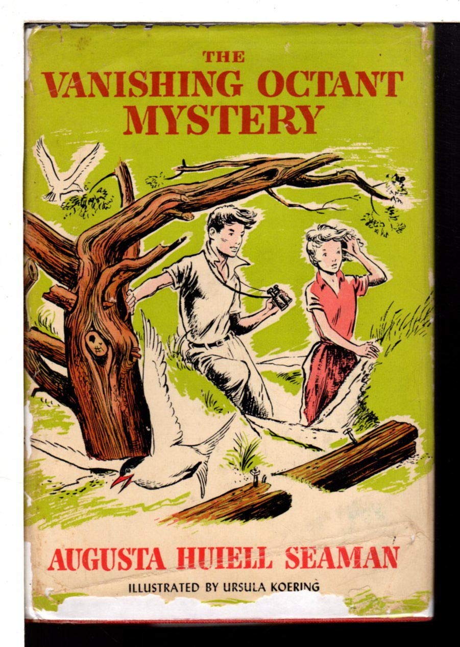 The Vanishing Octant Mystery: Seaman, Augusta Huiell, Koering, Ursula ...