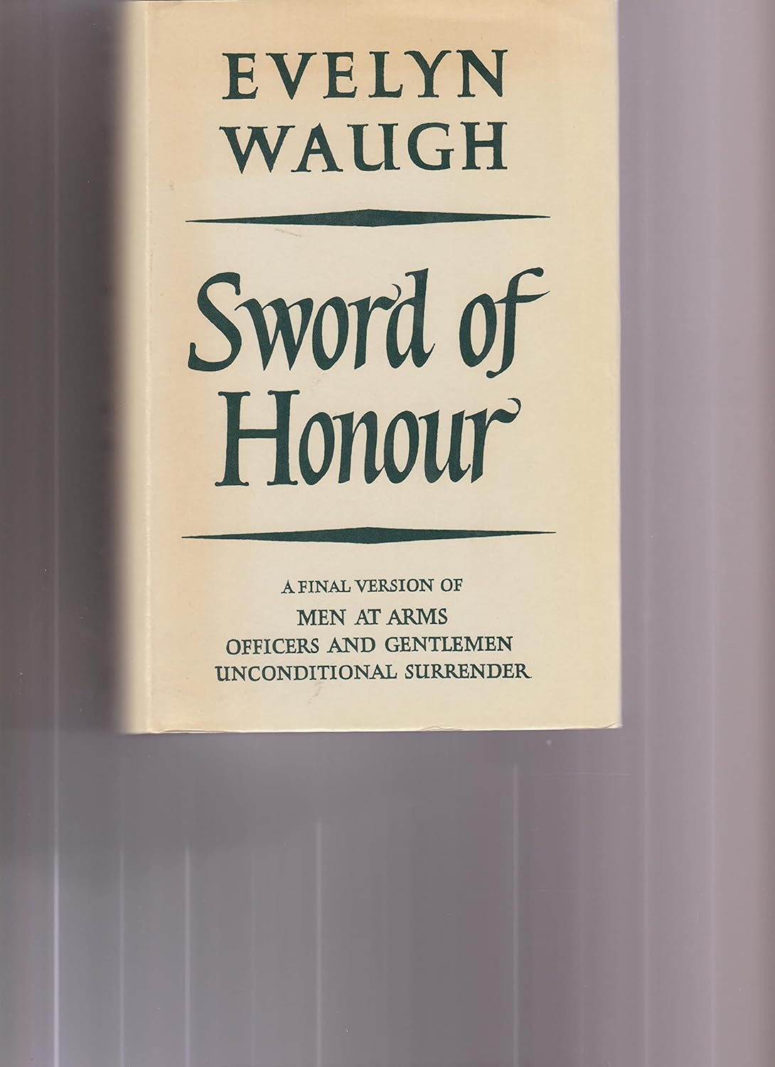 The Sword of Honour Trilogy: Men at Arms, Officers and: Amazon.co.uk ...
