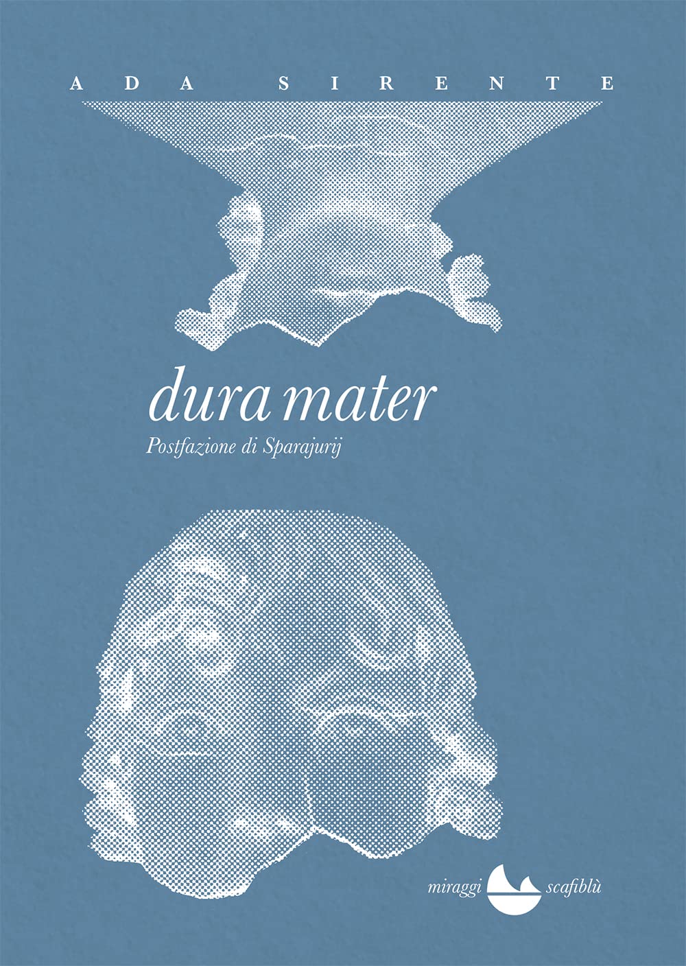 Amazon.com: Dura mater: 9788833862057: Ada Sirente: Books