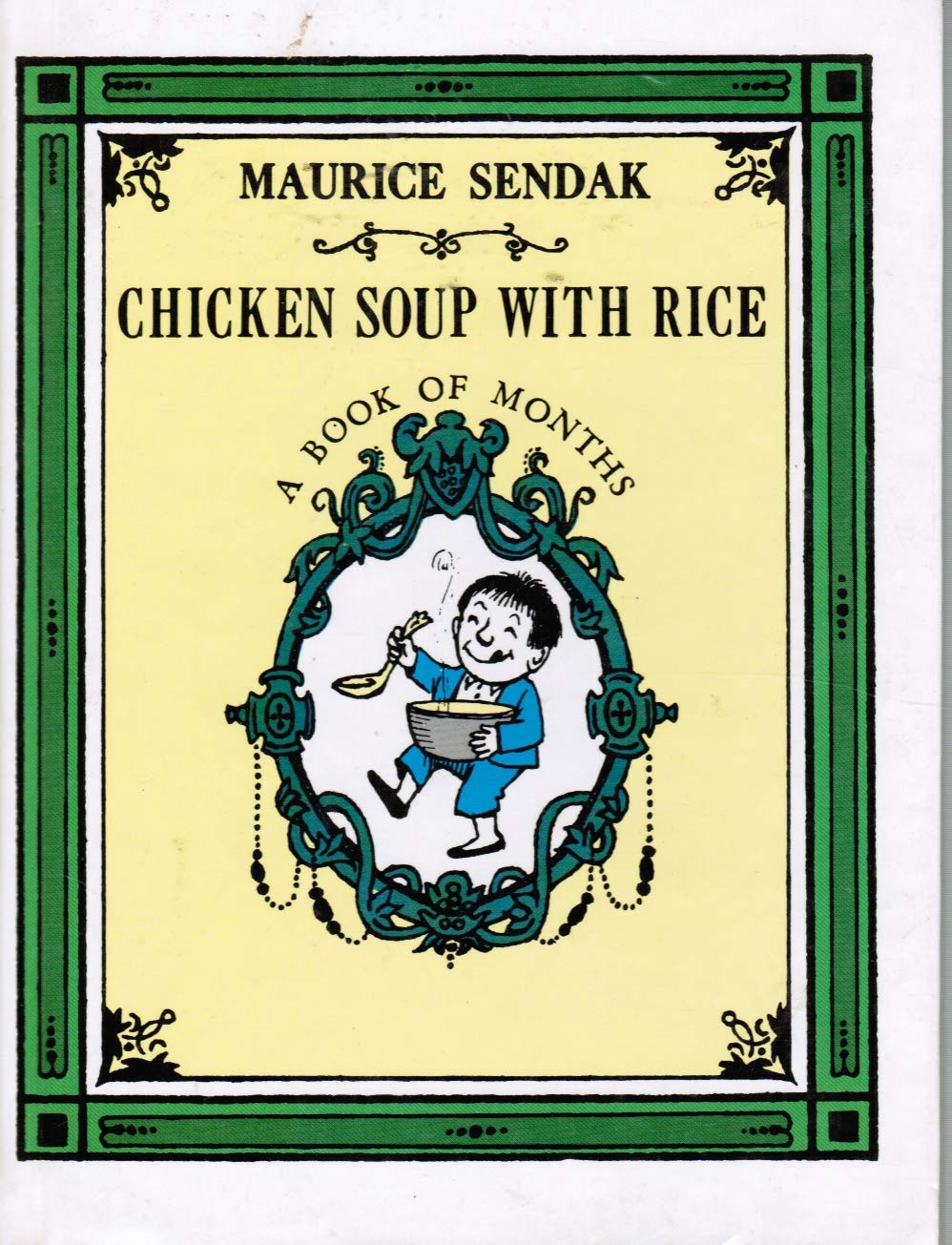 Chicken Soup with Rice: A Book of Months: Maurice Sendak: 9780590758253 ...