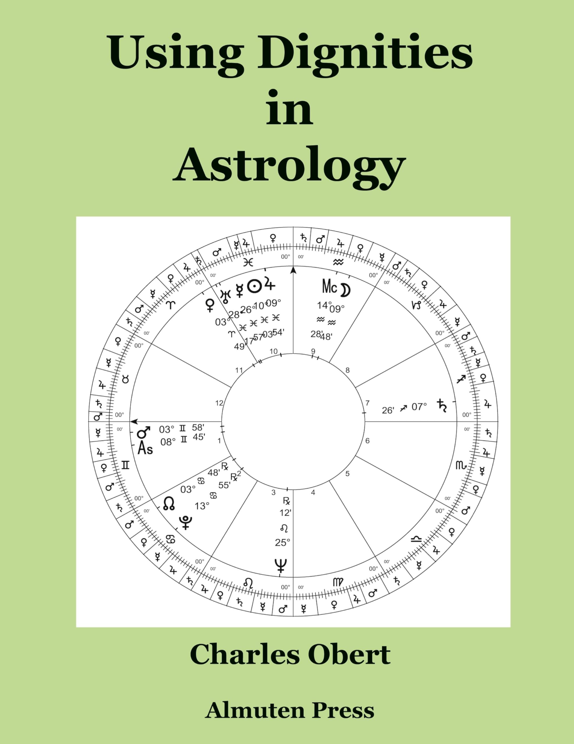 Using Dignities in Astrology: Obert, Charles: 9780986418716: Amazon.com ...