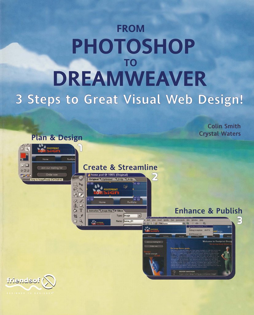 Amazon.com: From Photoshop to Dreamweaver: 3 Steps to Great Visual Web ...