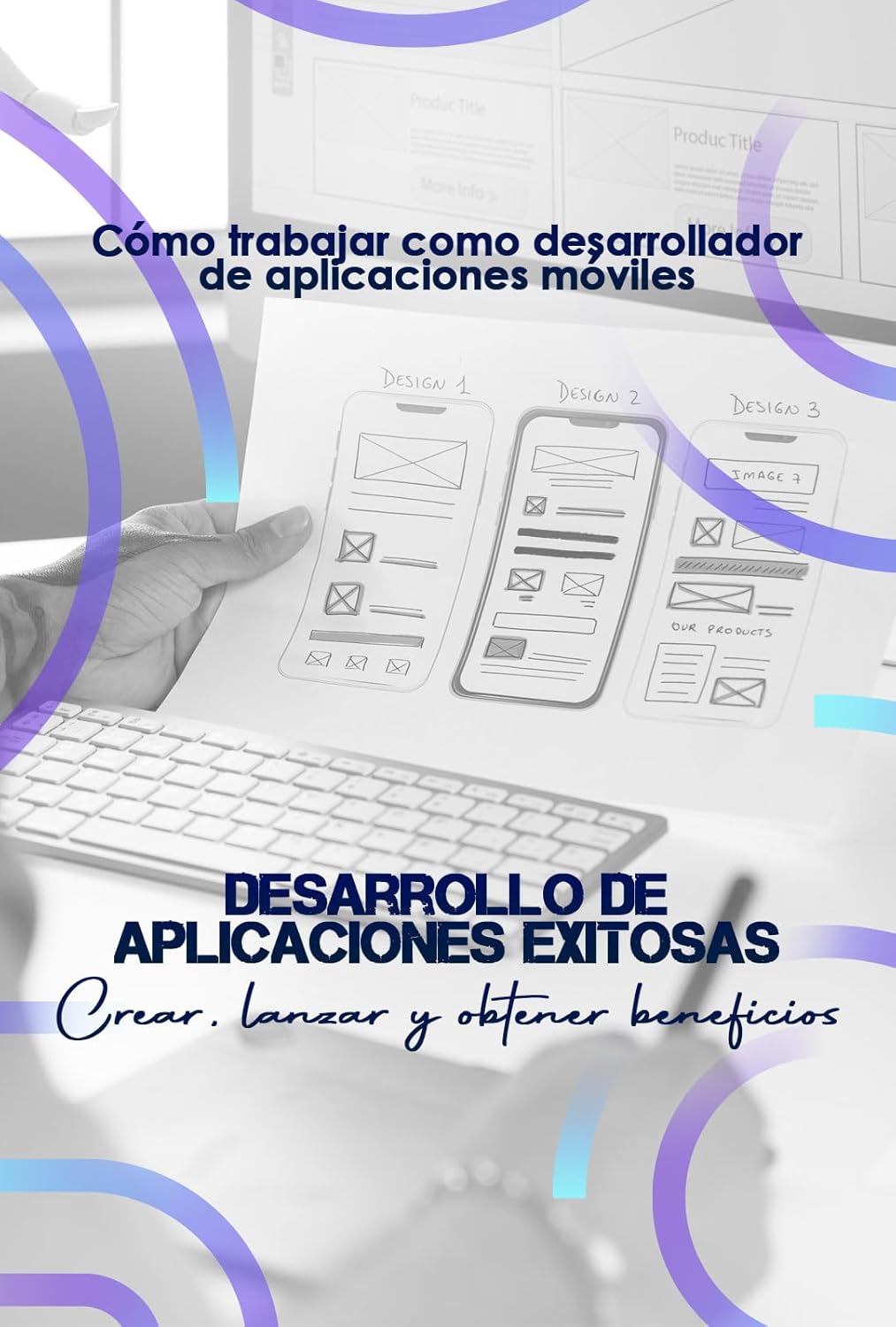 Cómo trabajar como desarrollador de aplicaciones móviles: Crear, lanzar ...