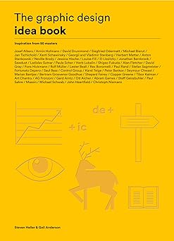 The Graphic Design Idea Book: Inspiration from 50 Masters : Heller ...