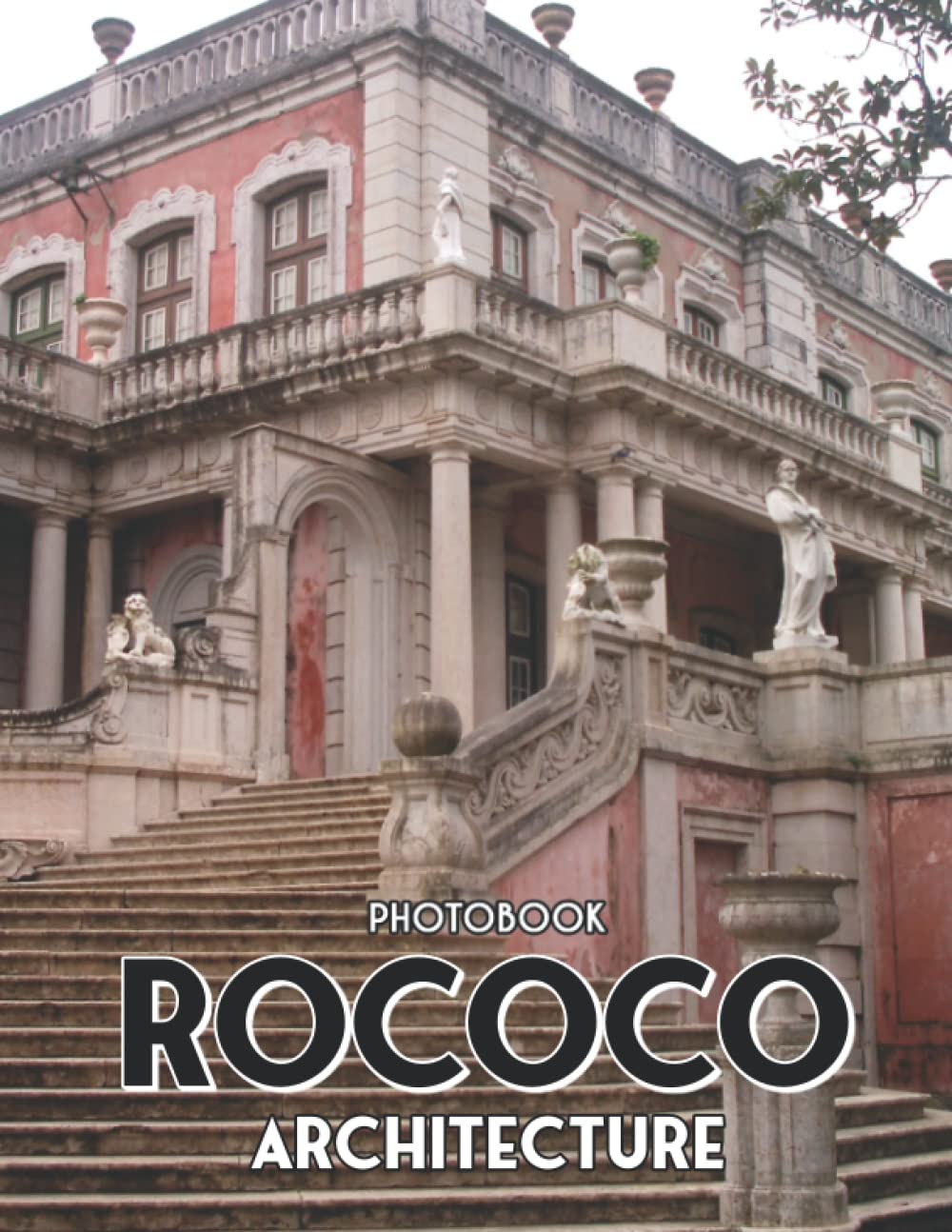 Rococo Architecture Photobook The Best Photos Of Rococo Architecture ...