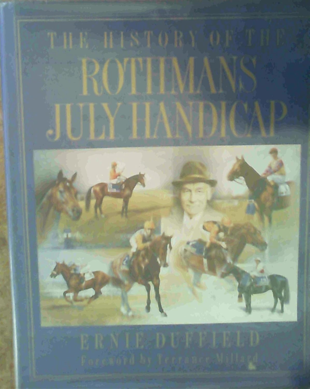 The history of the Rothmans July Handicap: 9781868252114: Amazon.com: Books