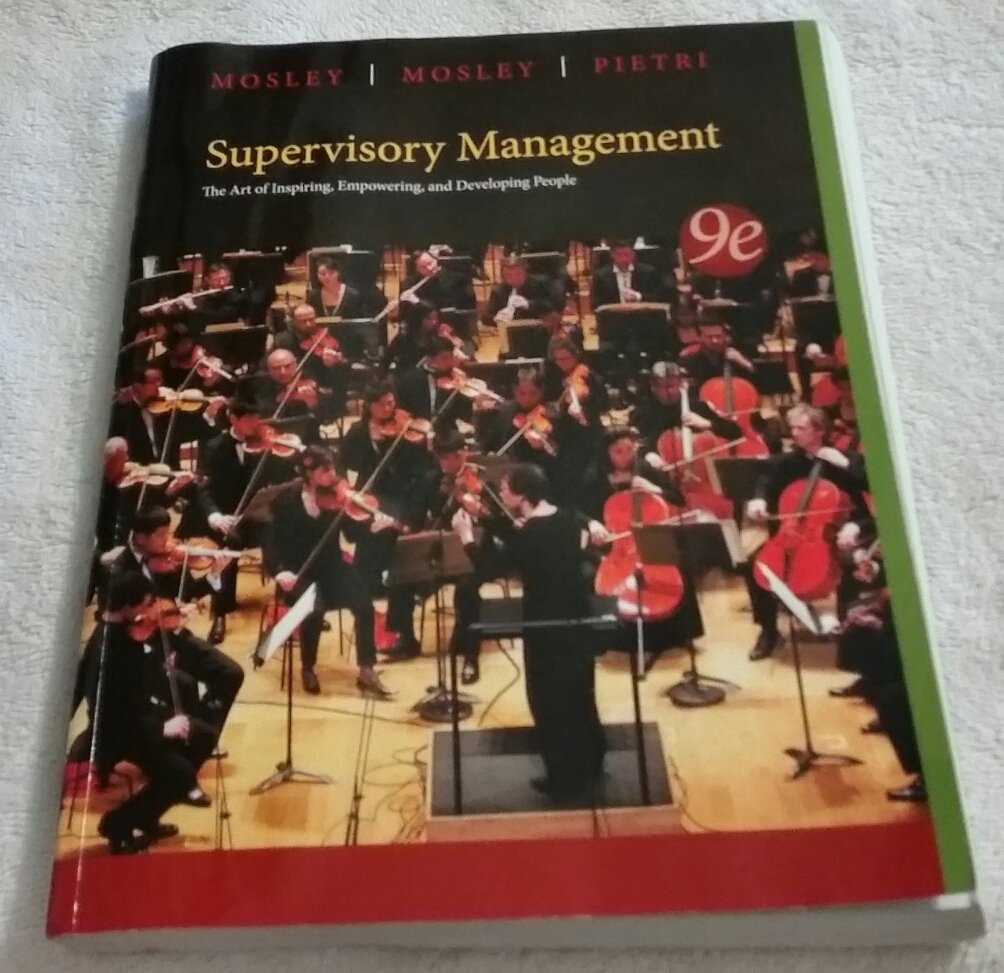 Supervisory Management: Mosley, Donald C., Mosley, Jr. Donald C ...