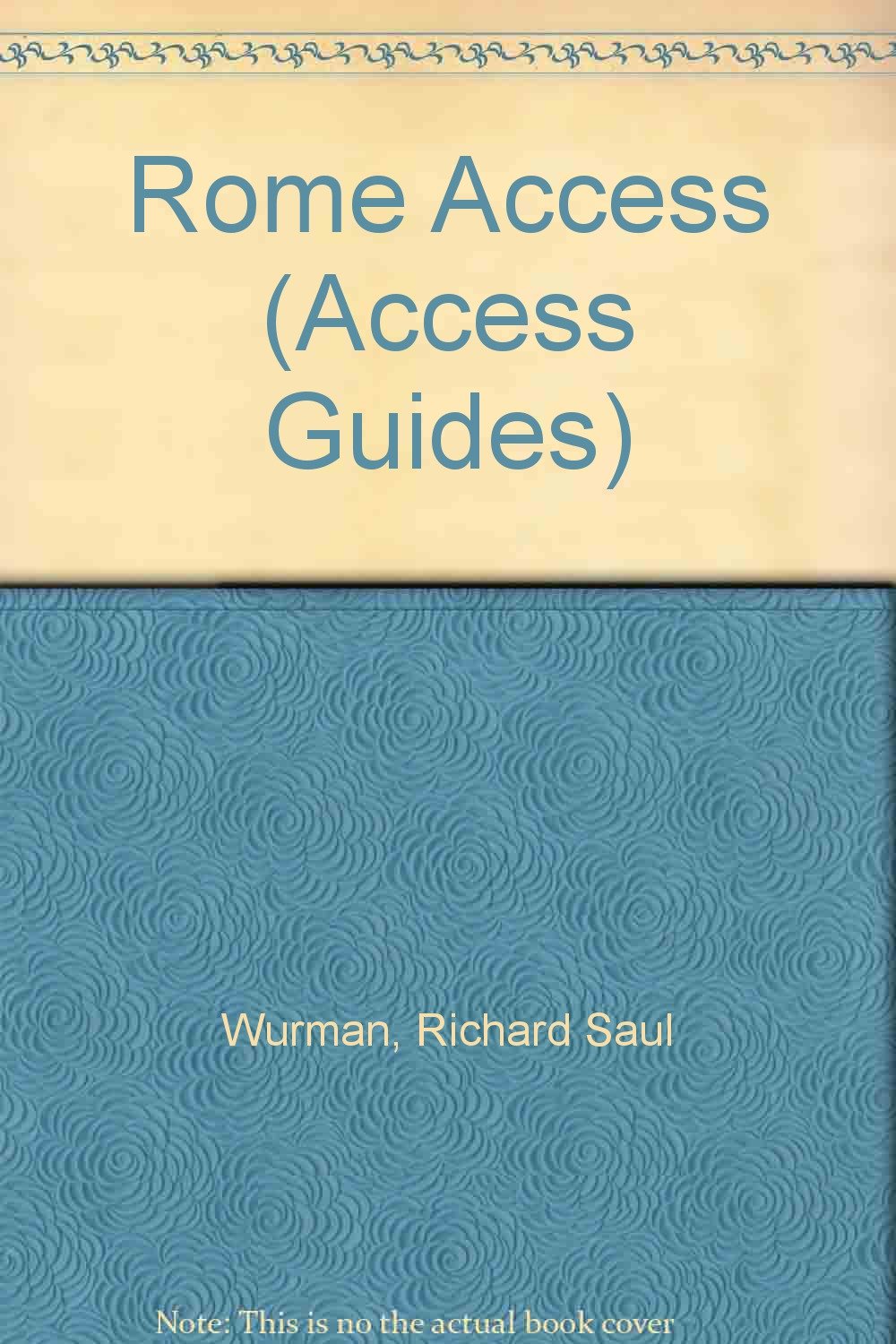Amazon | Rome Access (Access Guides) | Wurman, Richard Saul | Italy