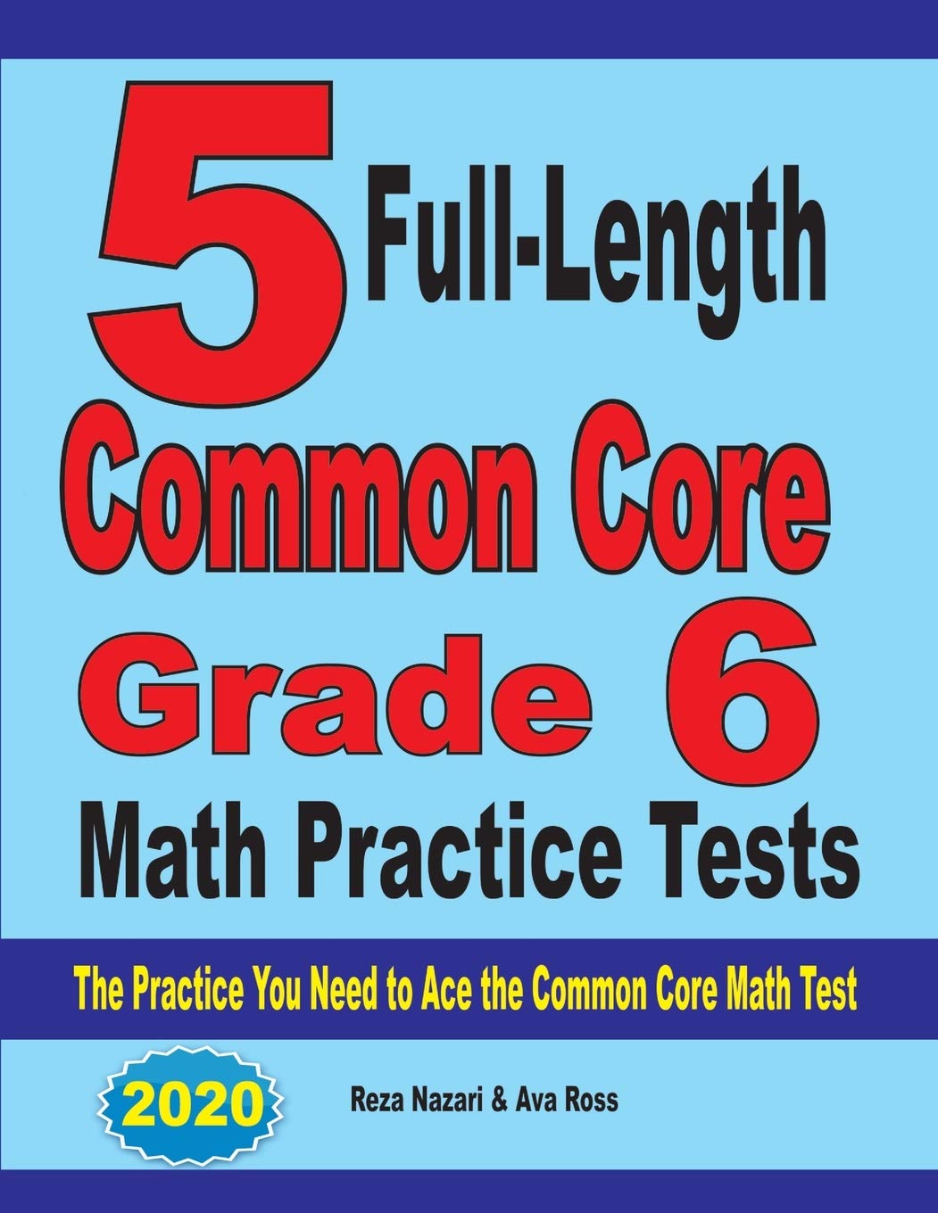Amazon.com: 5 Full-Length Common Core Grade 6 Math Practice Tests: The ...