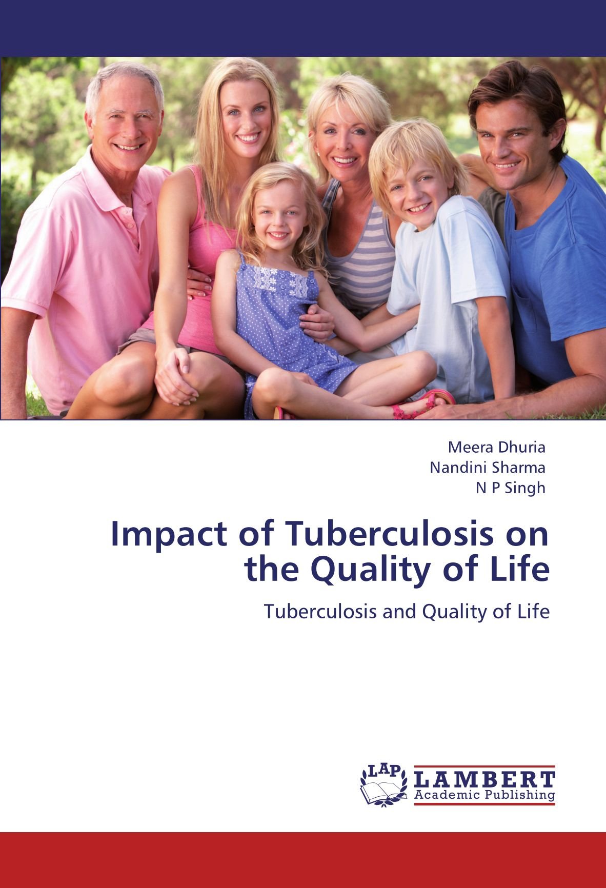 Buy Impact of Tuberculosis on the Quality of Life: Tuberculosis and ...