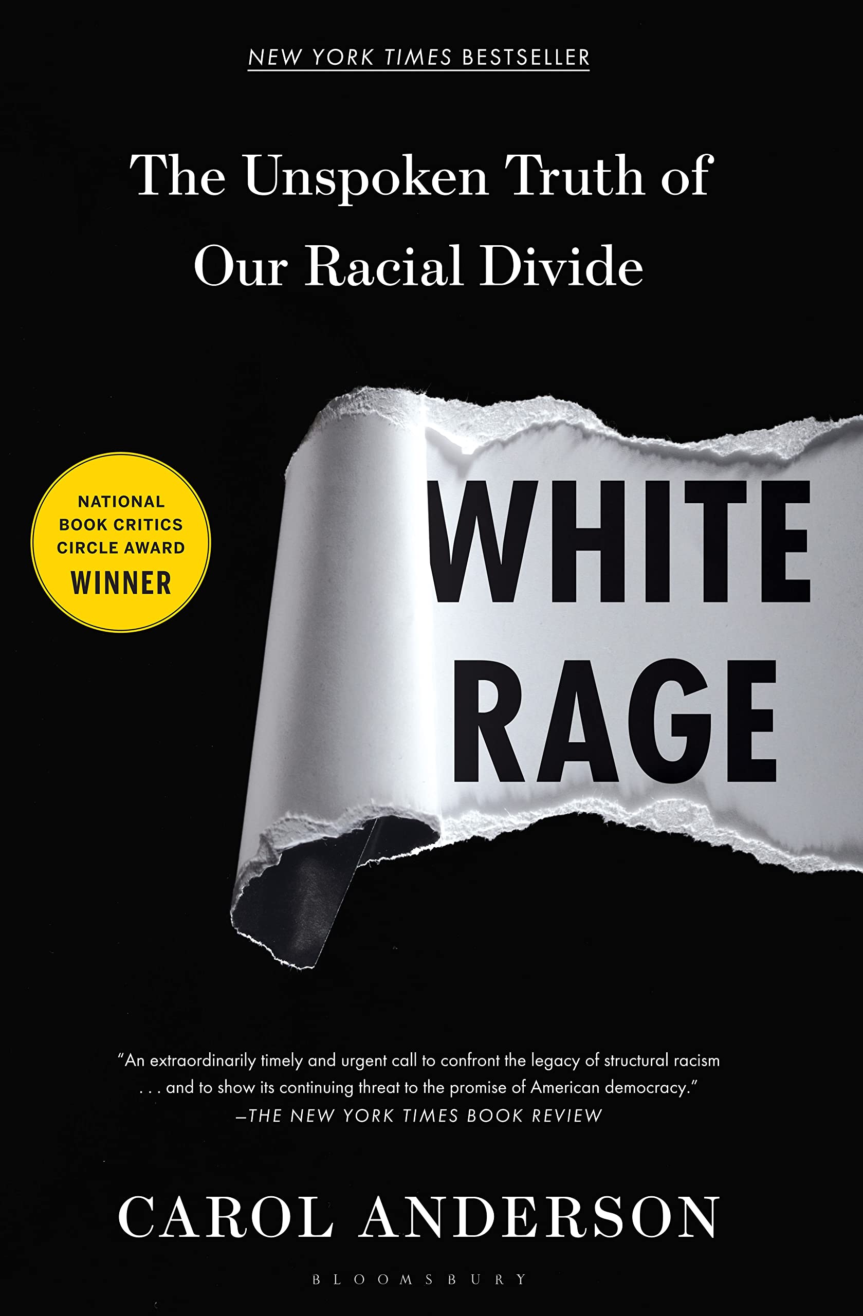 White Rage: The Unspoken Truth of Our Racial Divide: Anderson, Carol ...