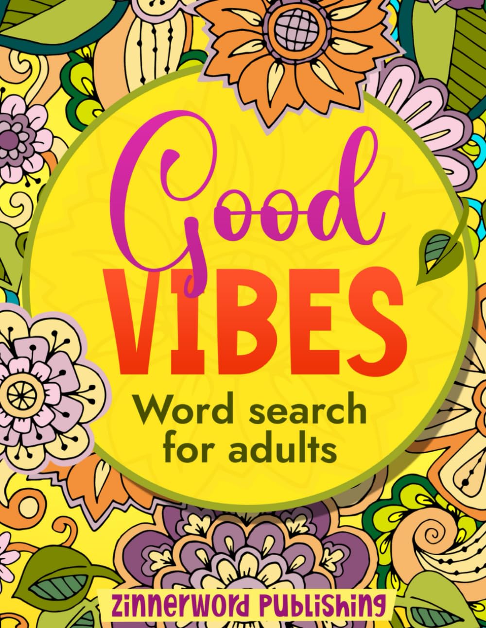 Good vibes word search for adults: Positive, inspirational word search ...